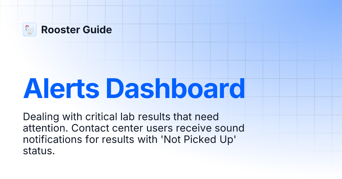 Alerts Dashboard | Rooster Guide