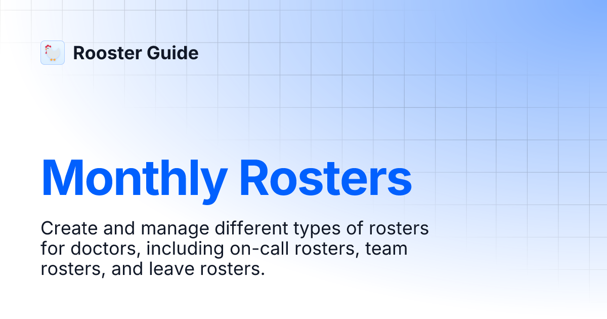 Monthly Rosters | Rooster Guide